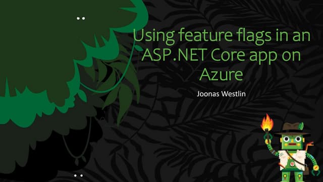 Using Feature Flags In An Aspnet Core App On Azure Ppt 2890