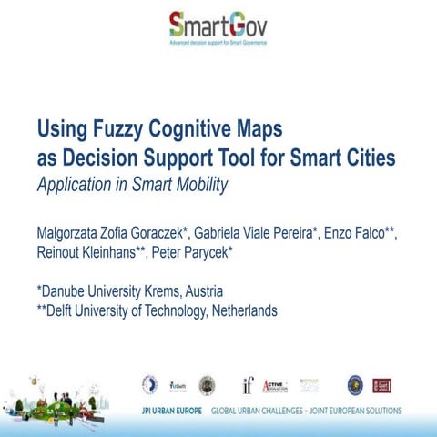 Using Fuzzy Cognitive Maps As Decision Support Tool For Smart Cities