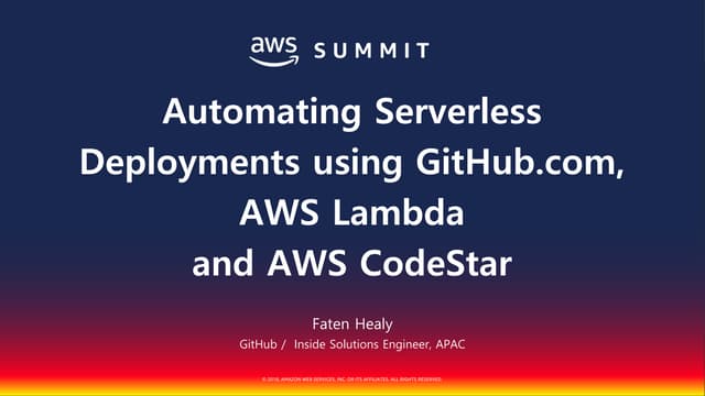 GitHub to Lambda: Developing, testing and deploying serverless apps ... GitHub to Lambda: Developing, testing and deploying serverless apps ...