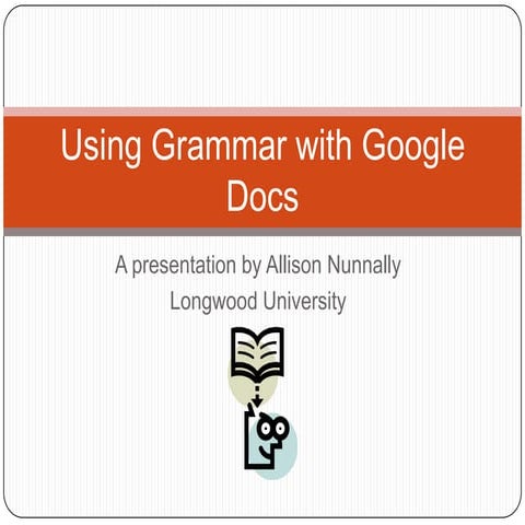 Using Grammar with Google Docs | PPT