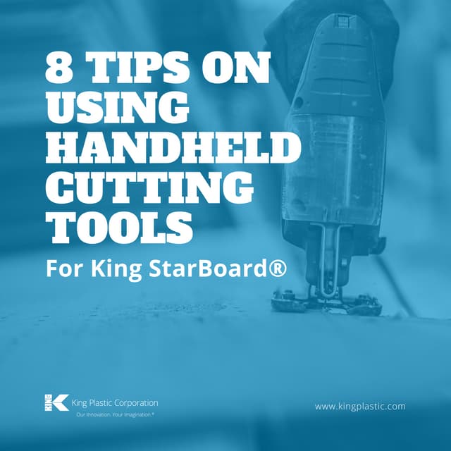 8 Tips on Using Handheld Cutting Tools on King StarBoard® | PDF