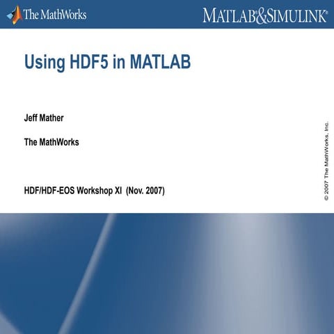 Using HDF5 in MATLAB | PPT