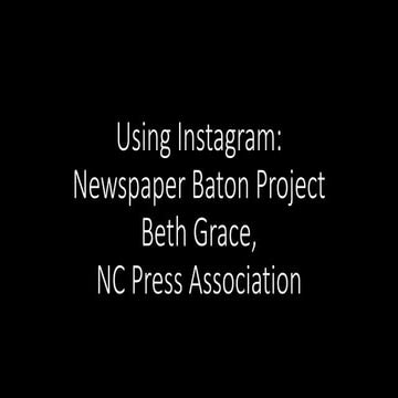 Using Instagram: Newspaper Baton - Beth Grace | PPTX