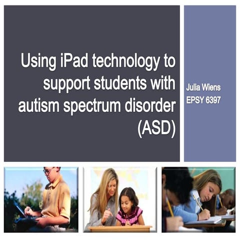 Using i pad technology to support students with autism | PPTX