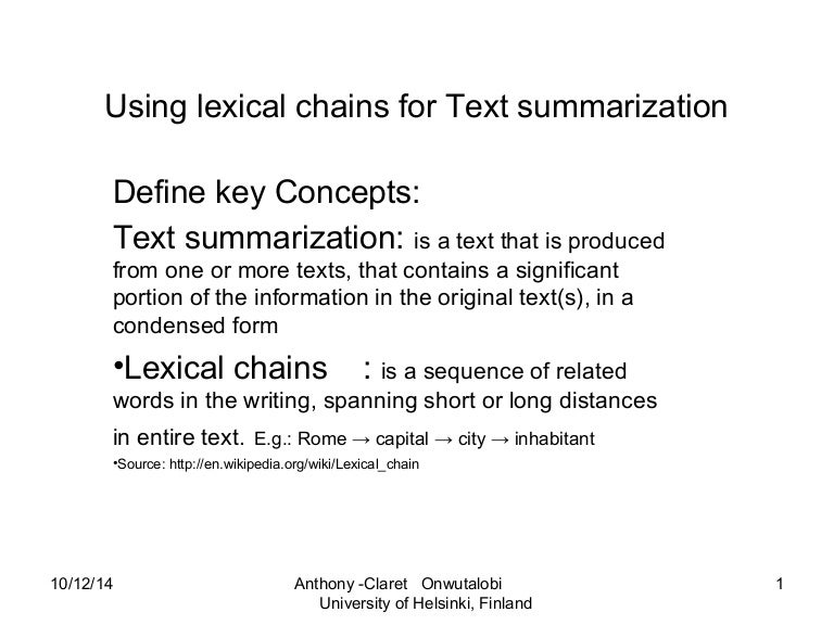 Using Lexical Chains For Text Summarization