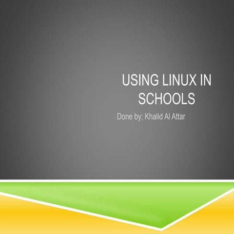 Using linux in schools | PPT
