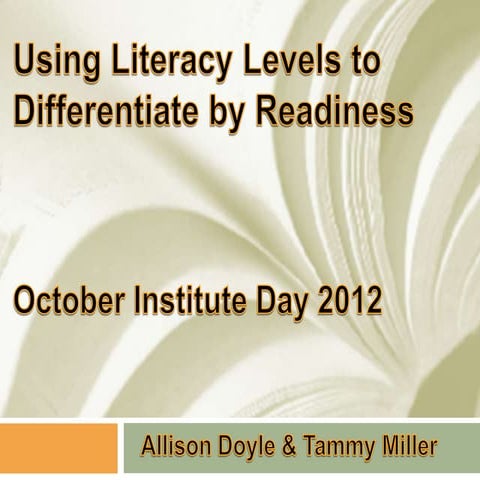 Using literacy levels to differentiate by readiness final edit | PPTX ...