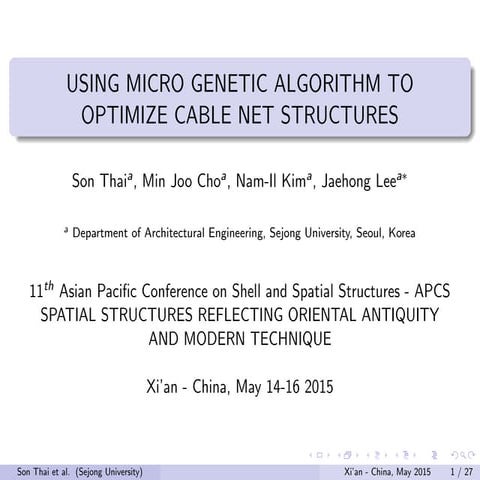 Using Micro Genetic Algorithm To Optimize Cable Net Structures Ppt