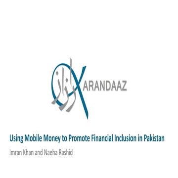 Using Mobile Money to Promote Financial Inclusion in Pakistan | PDF
