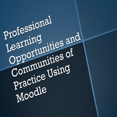Using moodle to support professional learning | PDF