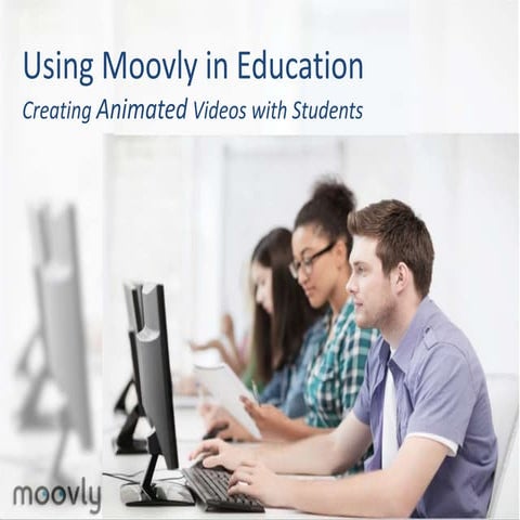 Using Moovly in Education | PPTX