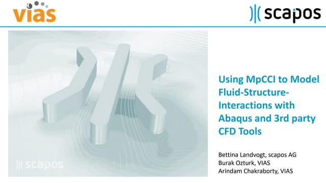 Using Mpcci To Model Fluid Structure Interactions With Abaqus And 3rd Party Cfd Tools Ppt