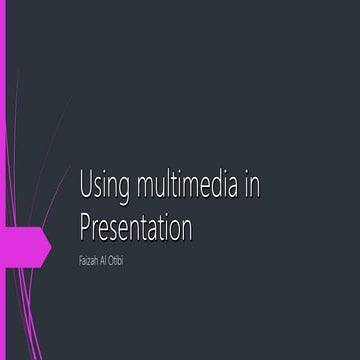 Using multimedia in presentation | PPT
