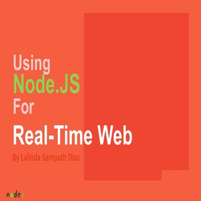 Using NodeJS for Real-Time Web | PPT