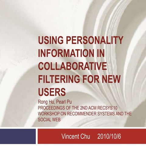 Using Personality Information In Collaborative Filtering For New User Ppt