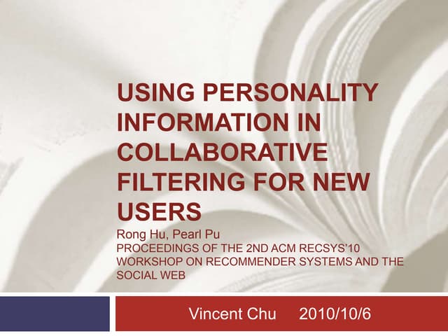 Using Personality Information In Collaborative Filtering For New User Ppt