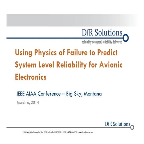 Using Physics of Failure to Predict System Level Reliability for Avionic Systems | PPT