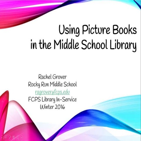 Using Picture Books in the Middle School Library | PPTX