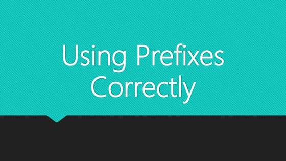 Prefixes and suffixes ppt | PPT