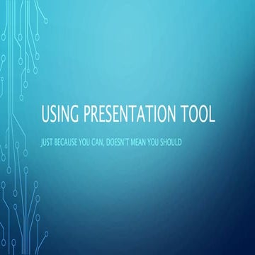 Using presentation tool | PPTX
