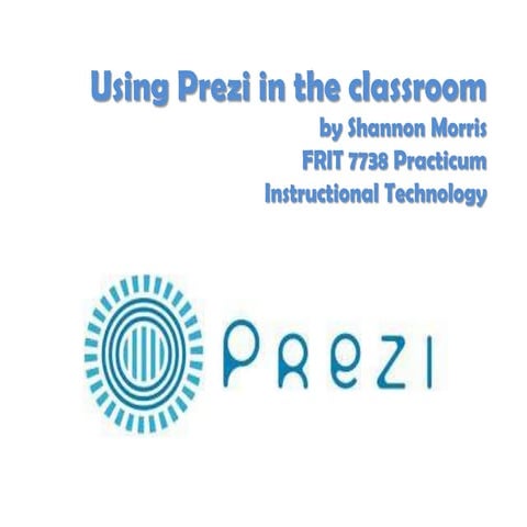 Using prezi in the classroom | PPTX