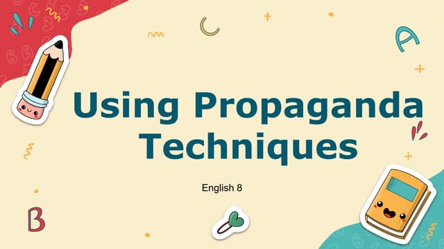 ENG 8 - Propaganda Techniques.pptx