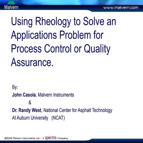 Using Rheology To Solve An Application Problem 3.3.2009