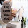Selection Criteria Tips | PPTX