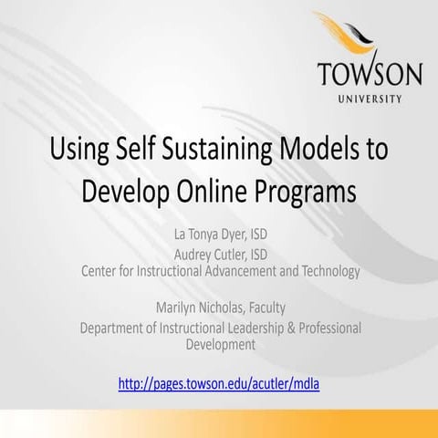 Using self sustaining models to develop online programs | PPTX