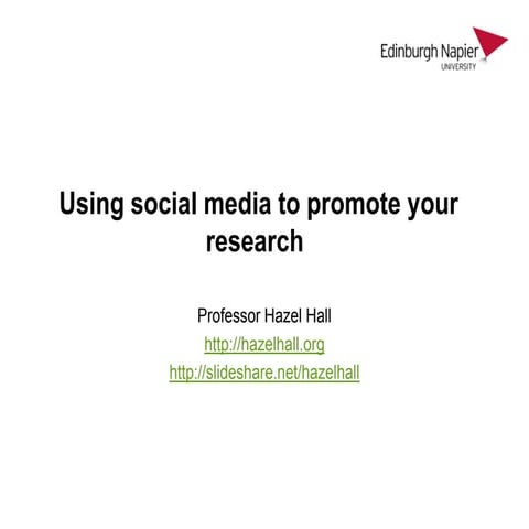 Using social media to promote your research | PPTX