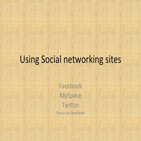 Using Social Networking Sites | PPT | Social Networking | Internet