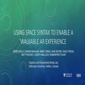 ISMAR2020: Using Space Syntax to Enable Walkable AR experience | PPT