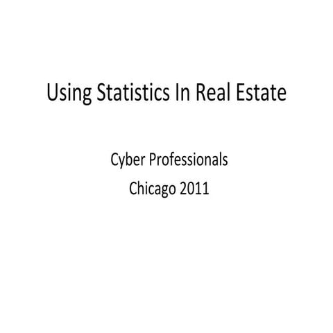 Using statistics in real estate | PPT