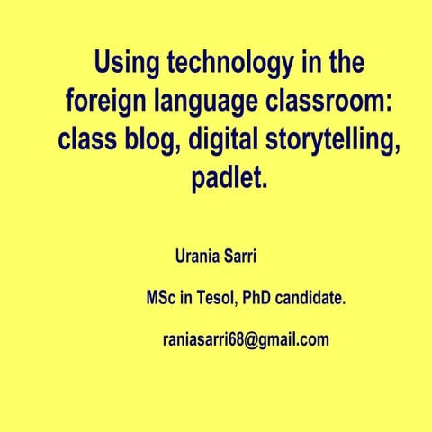 Using technology in the foreign language classroom | PPT