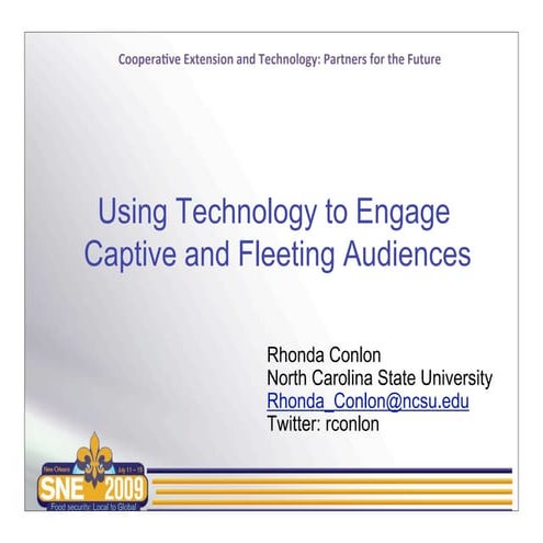 Using Technology to Engage Fleeting and Captive Audiences | PDF