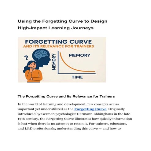 Using the Forgetting Curve to Design High-Impact Learning Journeys.pdf