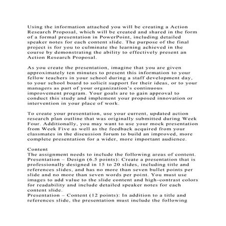 Using the information attached you will be creating a Action Researc.docx