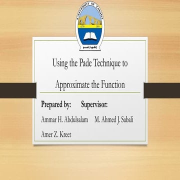 Using the Pade Technique to Approximate the Function.pptx