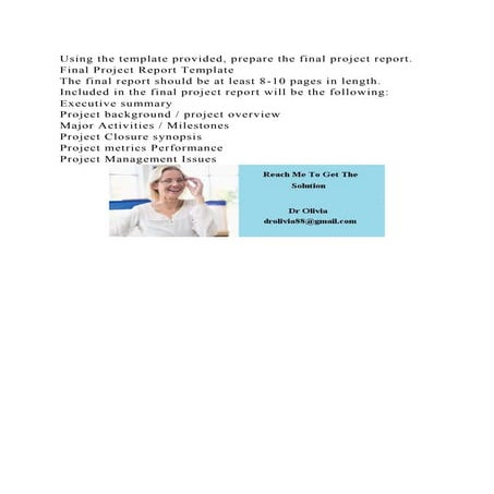 Using the template provided, prepare the final project report.Fina.docx