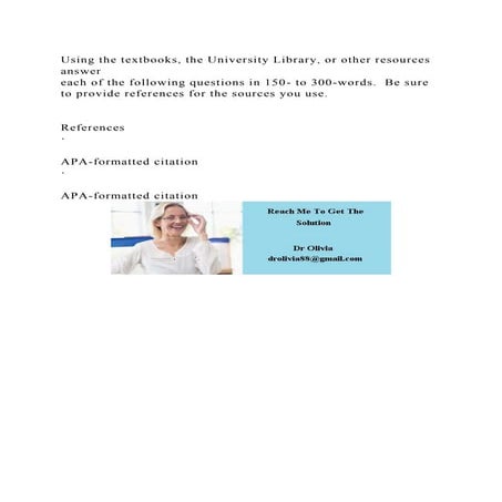 Using the textbooks, the University Library, or other resources an.docx