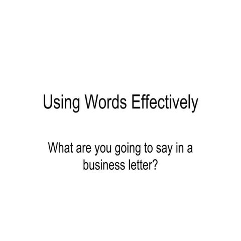 Using Words Effectively | PPT