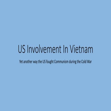 Us involvement in vietnam | PPTX