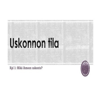 Uskonnon tila kpl 1 (ems) | PPTX