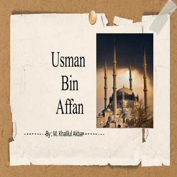 sejarah kehudupan usman bin affan khalifah ke 3.pptx