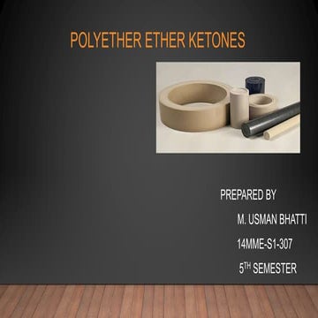 PolyEther Ether Ketones | PPTX