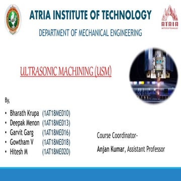 Ultrasonic Machining (USM) - Batch 4 | PPTX