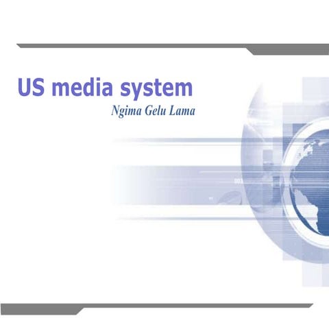 US media system | PPTX