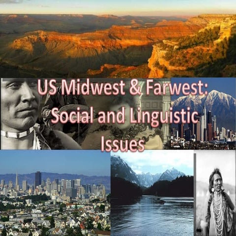 Us midwest & farwest: social and linguistic issues | PPT