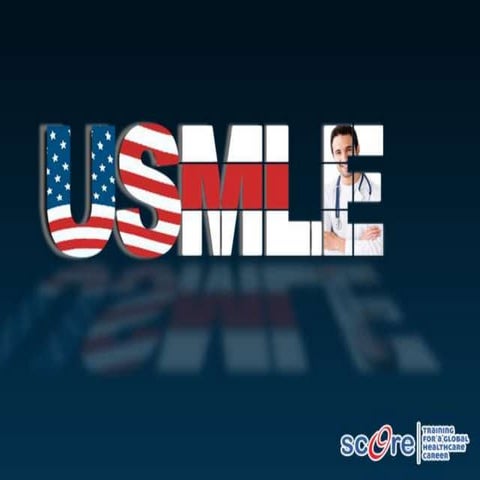 USMLE -United States Medical License Examinations Orientation | PPSX