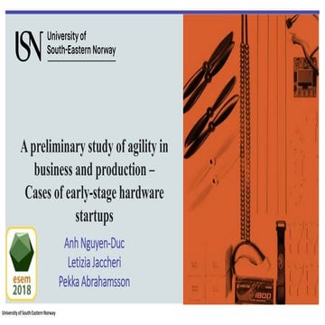 A preliminary study of agility in business and production – Cases of early-stage hardware ...